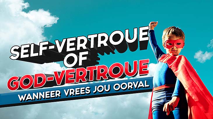 Wanneer vrees jou oorval - KruisWeg Gemeente