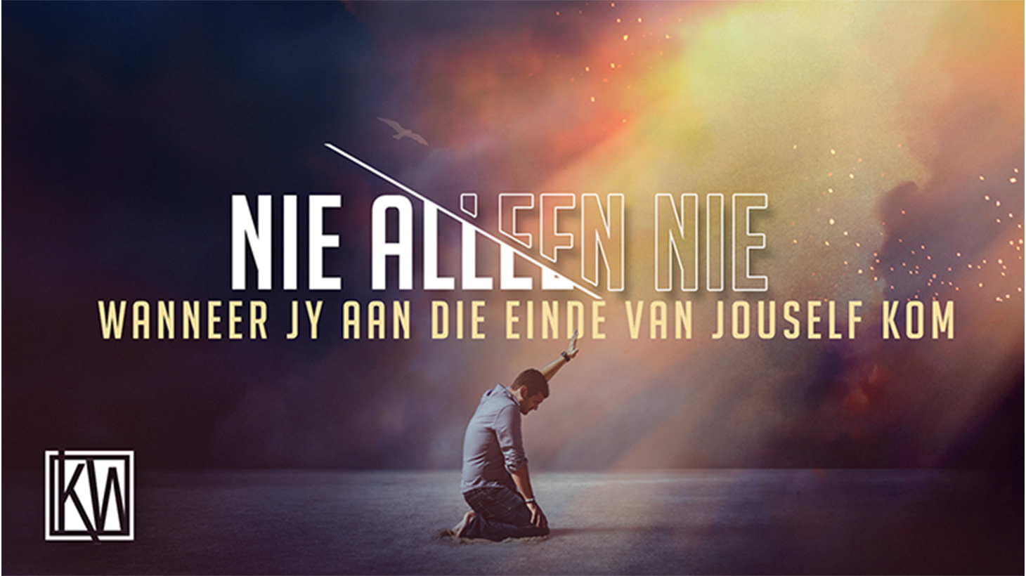 Nie alleen nie - Wanneer jy aan die einde van jouself kom - KruisWeg ...