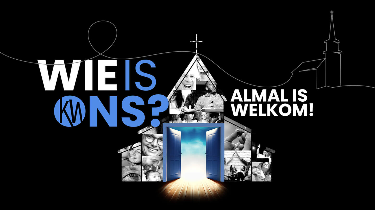 Wie is ons? - Almal is welkom - KruisWeg Gemeente