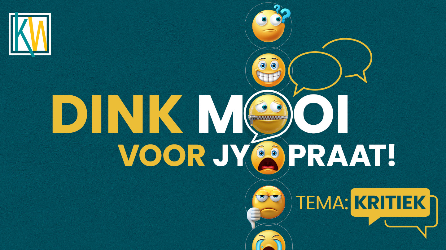 Dink mooi voor jy praat! - Kritiek - KruisWeg Gemeente
